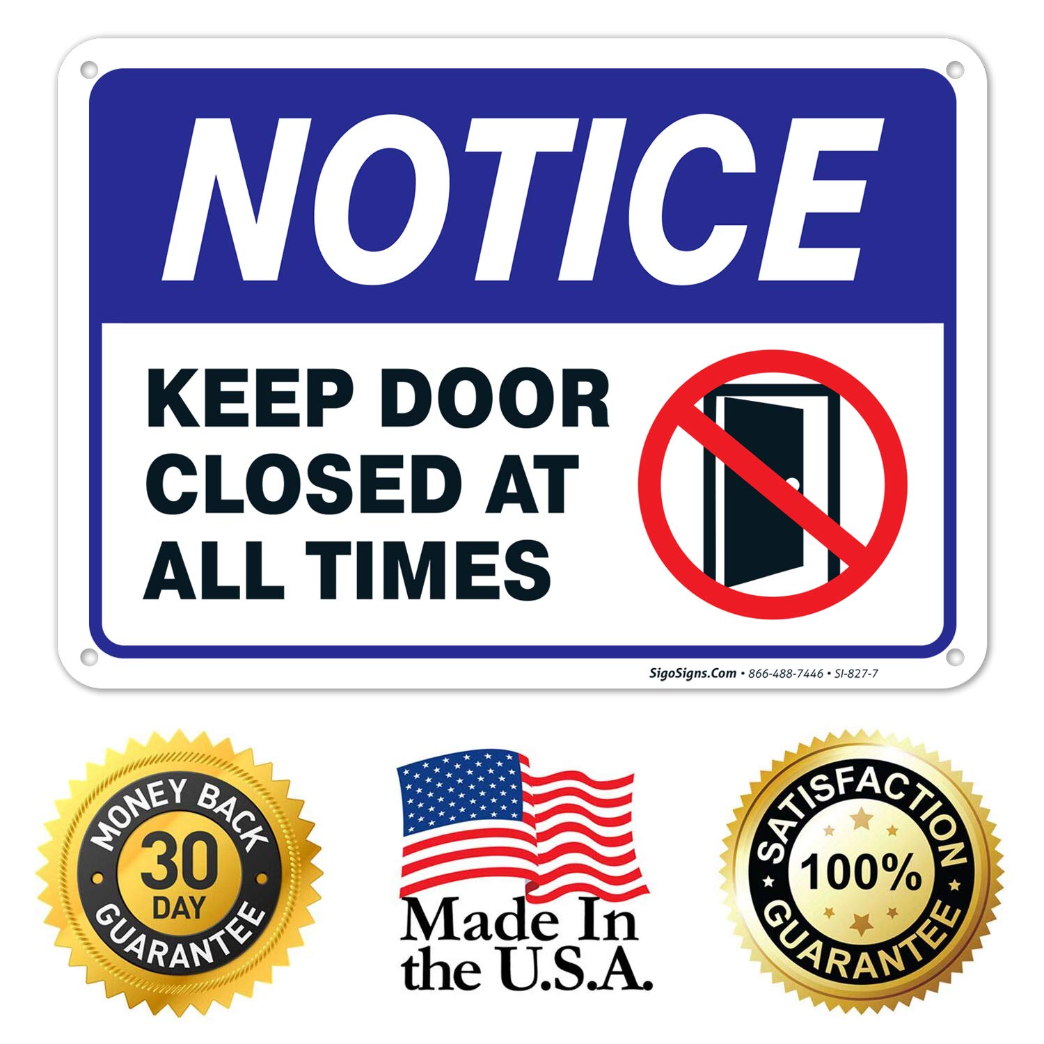 Sigo Signs, Keep Door Closed Sign, 10x7 Inches, Rust Free .040 Aluminum, Fade Resistant, Made in USA