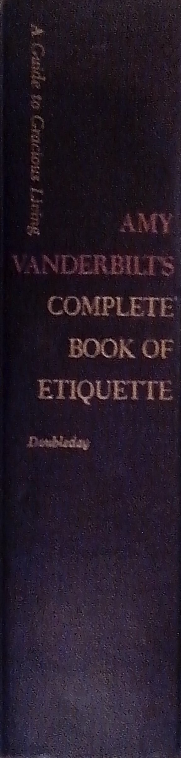 Amy Vanderbilt's Complete Book of Etiquette: A Guide to Gracious Living