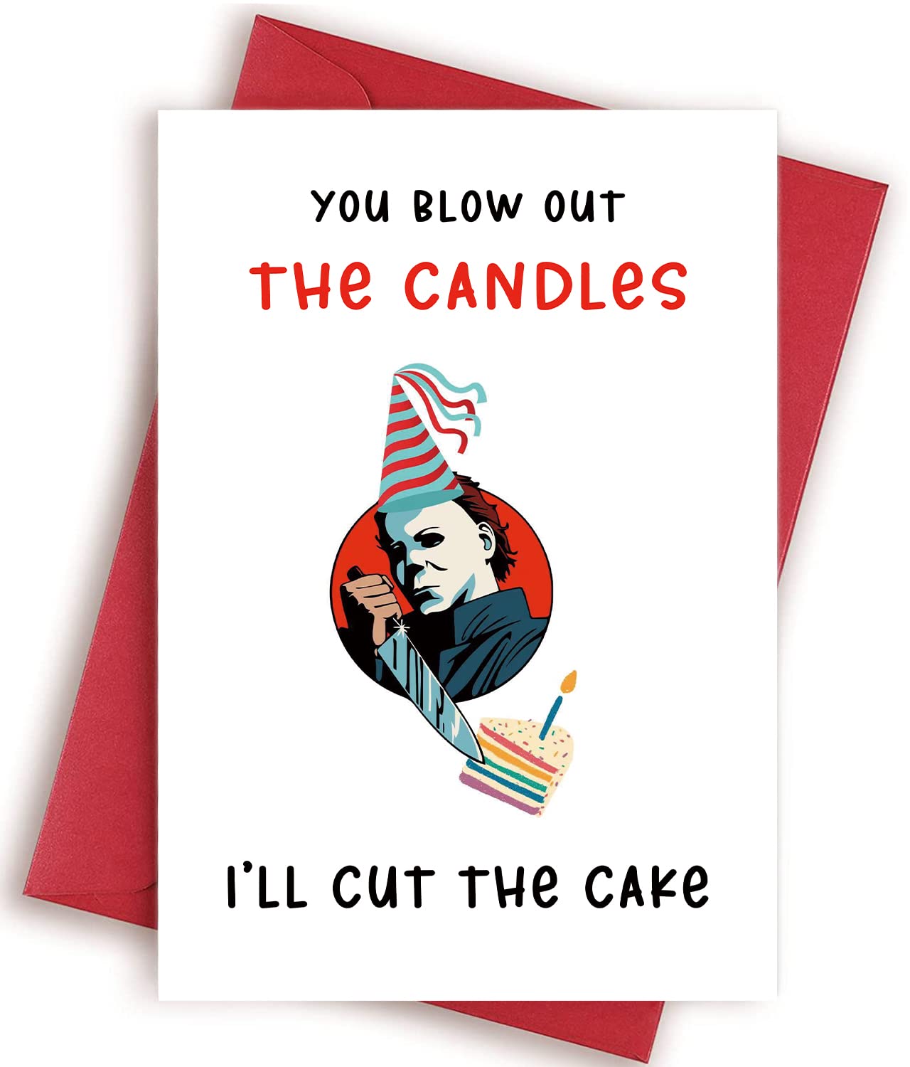 Horror Movie Characters Birthday Greeting Card, Creepy Michael Myers Birthday Card, Scary Birthday Card for Him Her, You Blow Out The Candle I¡¯ll Cut The Cake, Happy Birthday Card for Friends
