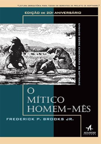 O MĆtico Homem-MĆŖs. Ensaios Sobre Engenharia de Software
