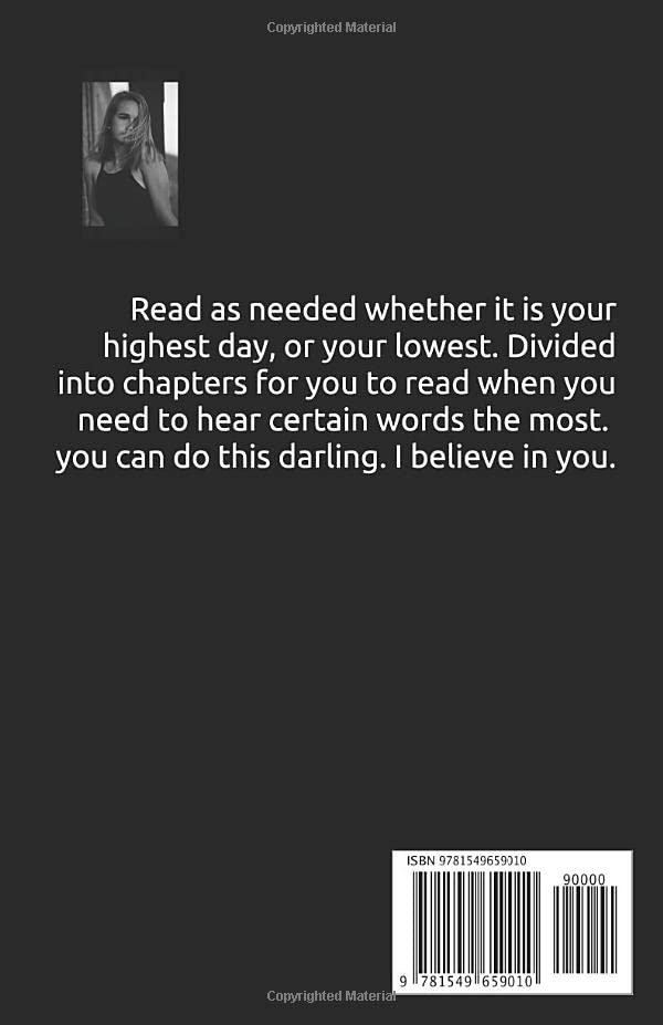 Darling;: A poetry book for those who need to hear what they cannot say.
