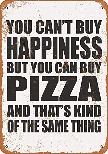 LoMall 12 x 16 Metal Sign - You Can't Buy Happiness But You Can Buy Pizza - Vintage Wall Decor Art