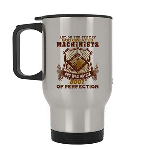 God Created Machinist Travel Mug, Steel Coffee Mug (Silver Mug)