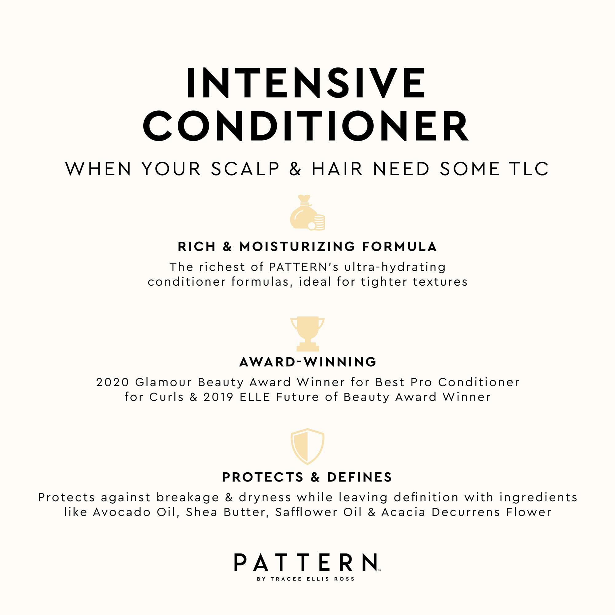 PATTERN Beauty by Tracee Ellis Ross Intensive Conditioner for Tight Textures Extreme Moisture and Restoration Curl Conditioner for Curly & Coily Hair Shea Butter, Avocado Oil & Vitamin E