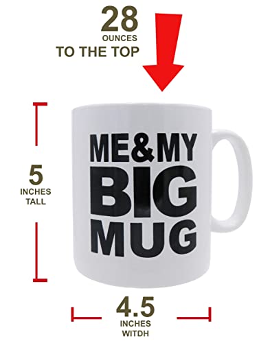 Mug BIG Coffee Mug oversize Huge 28 ounces Mega Size Cup, Extra Large for Big drinks, Office desk decor novelty Gift Coffee Lovers XL Coffee Mug (ME & MY BIG MUG)