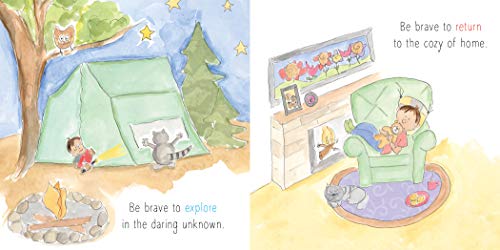 Be Brave Little One: An Inspiring Book About Courage For Babies, Baby Showers, Graduation And More