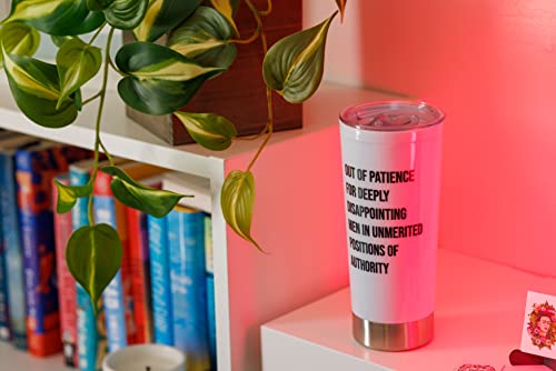 GETBULLISH Out of Patience for Deeply Disappointing Men in Unmerited Positions of Authority Feminist Travel Mug in White