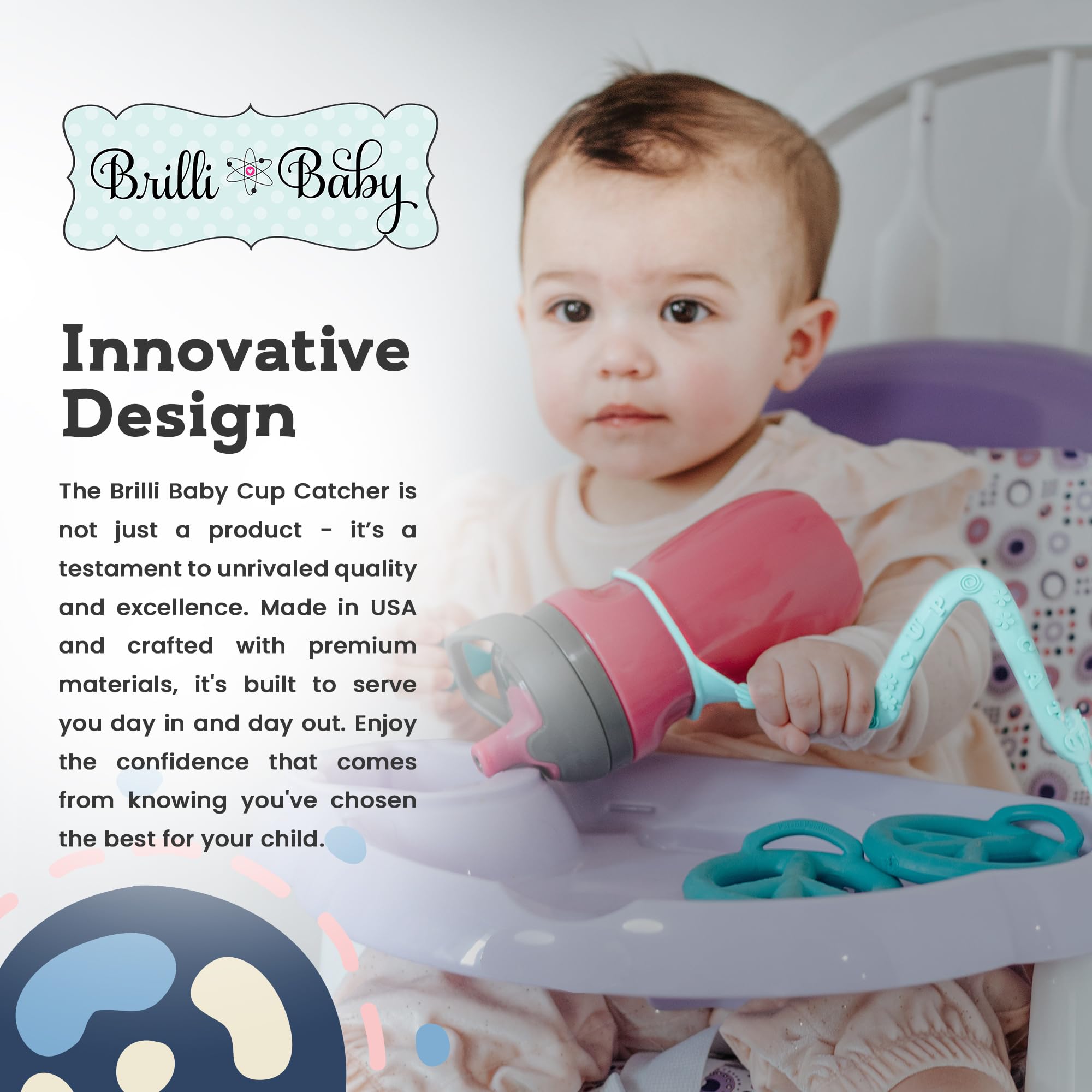 Brilli Baby Cup Catcher Patented Safety Tether Strap, Attach Sippy Cups, Bottles, Toys, Pacifiers to Stroller, High Chair, Car Seat, Made in USA, Food Grade, Dishwasher Safe (Aqua)