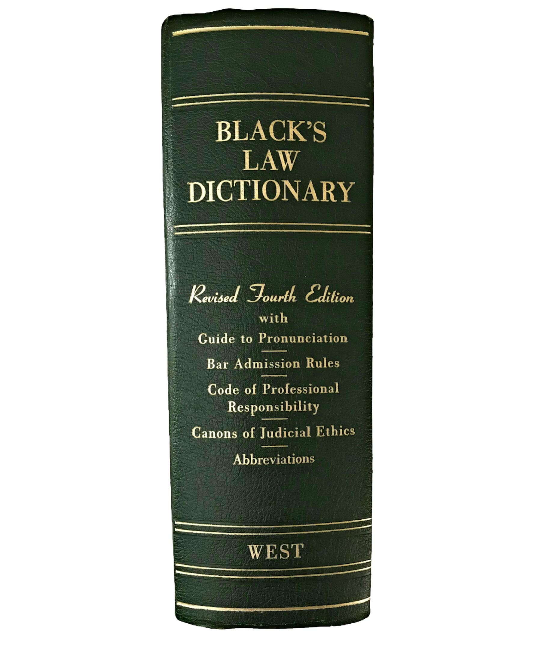 Black's Law Dictionary Definitions of the Terms and Phrases of American and English Juriprudence, Ancient and Modern Revised Fourth Edition