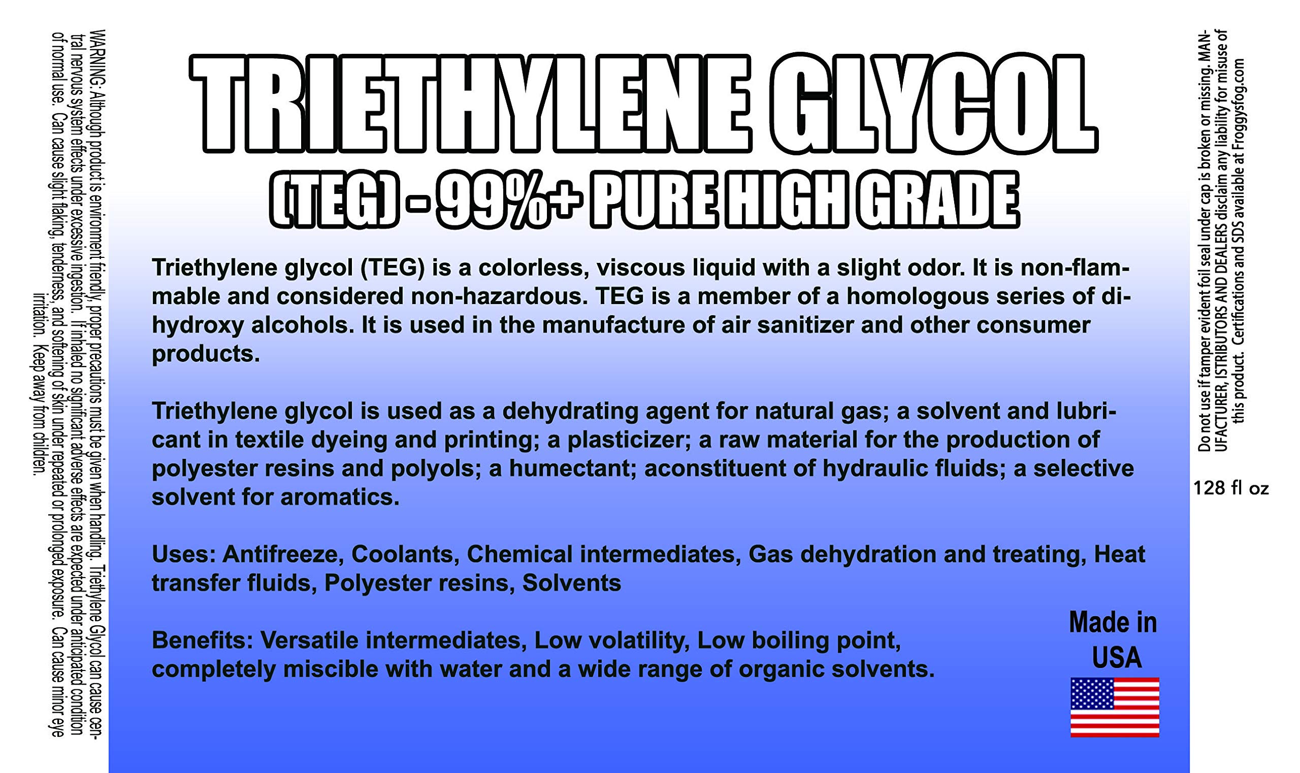 Triethylene Glycol - 99%+ Pure - Highest Possible Purity - in Safety Sealed HDPE Containers with Resealable Cap 1 Gallon (128 Oz.)
