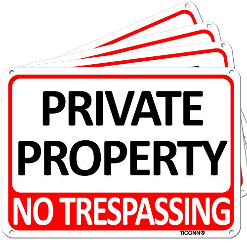 TICONN 4-Pack Private Property Sign, No Trespassing Aluminum Warning Sign, 7โโx10โโ for Security Alert, Reflective, UV Protected & Waterproof