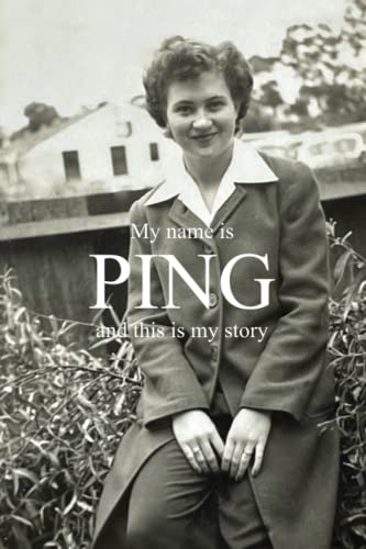 My name is PING: and this is my story