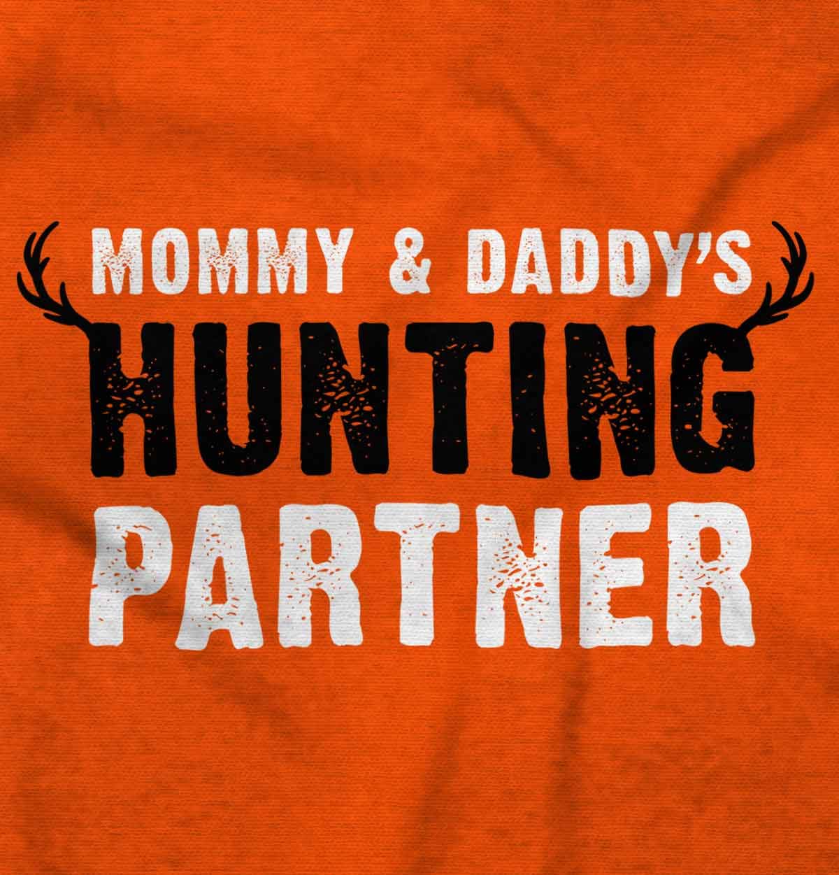 Mommy and Daddy Hunting Partner Baby Romper Boys or Girls