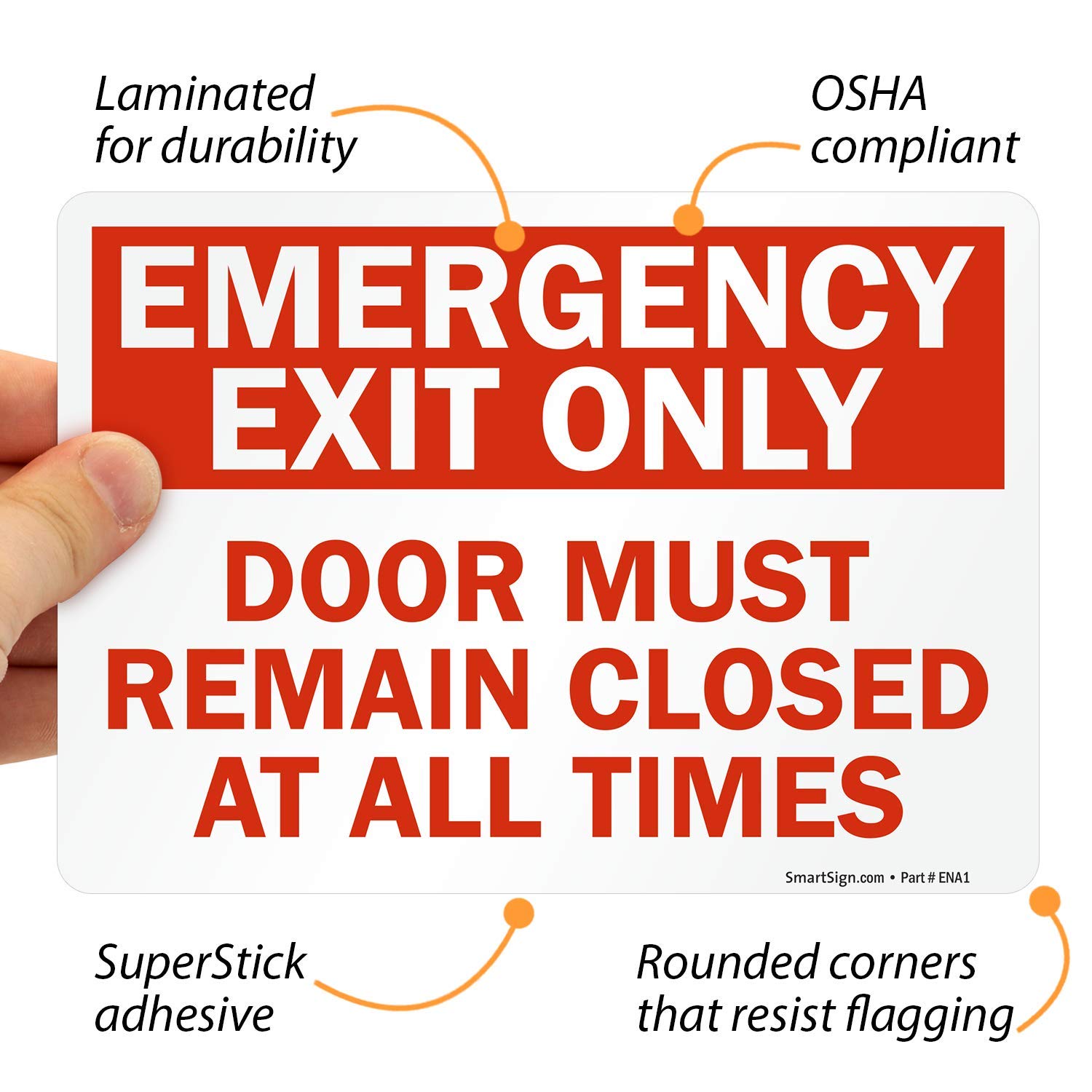 SmartSign (Pack of 4) 5 x7 inch “Emergency Exit Only - Door Must Remain Closed at All Times” Sticker Labels, 5 mil Laminated Polyester with SuperStick Adhesive, Red and White, Made in USA