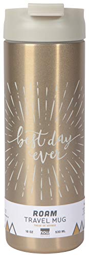 Now Designs Double Walled Stainless Steal Travel Mug, Best Day Ever