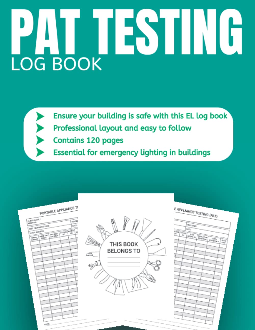 Pat Testing Log Book: Professional Pat Testing Record Book | Electrical Equipment Control Log Book | Heath & Safety Compliance Record Book | For Businesses, Schools and Landlords