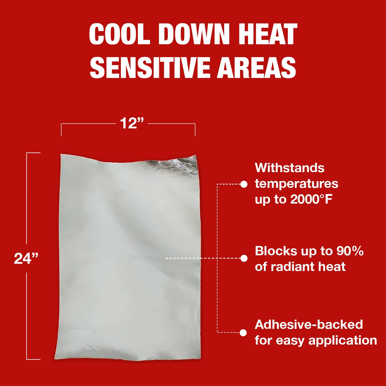 A-Team Performance - 13575 Adhesive Backed Aluminized Fiberglass Heat Shield Barrier Up To 2000 Degrees Fahrenheit Multi-Purpose - Compatible with Firewall Hoods Hoses and Doors 12" x 24"