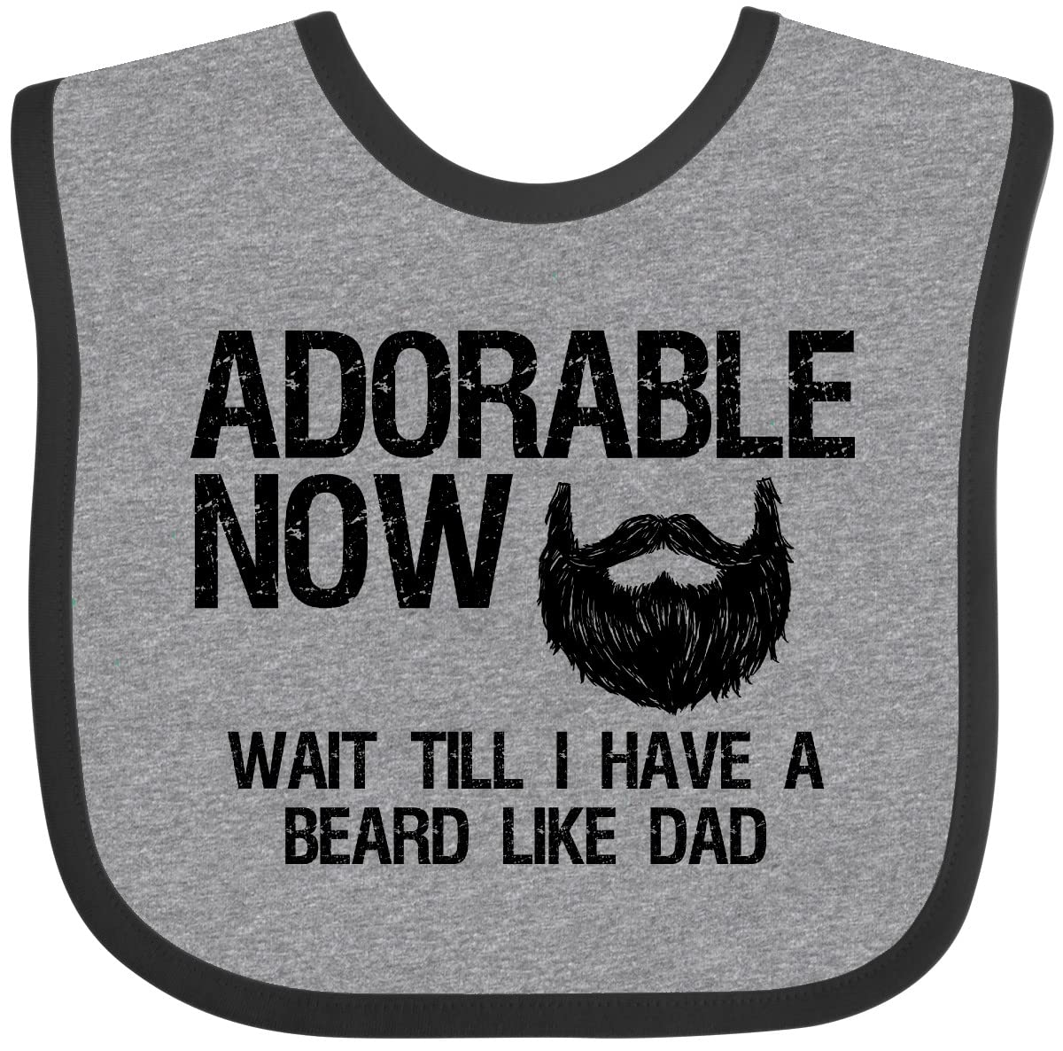 inktastic Adorable Now...Wait Till I Have a Beard Like Dad Baby Bib Heather and Black 288b4
