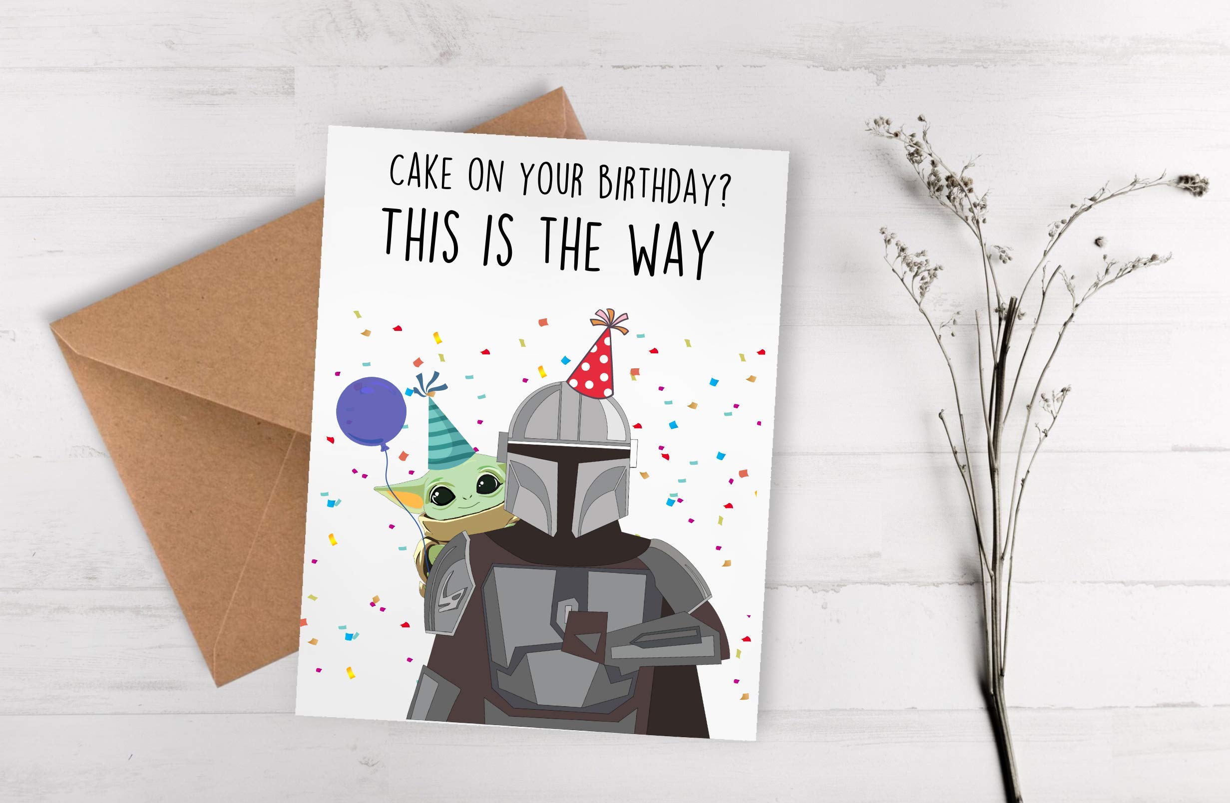 BALOR, This Is The Way Cake On Your Birthday Card For Her,Card For Him,Birthday Gift,Funny Birthday,Merchandise,40th Bday,50th Bday,60th Bday,4.25 x 5.5 Folded Cardstock Greeting Card