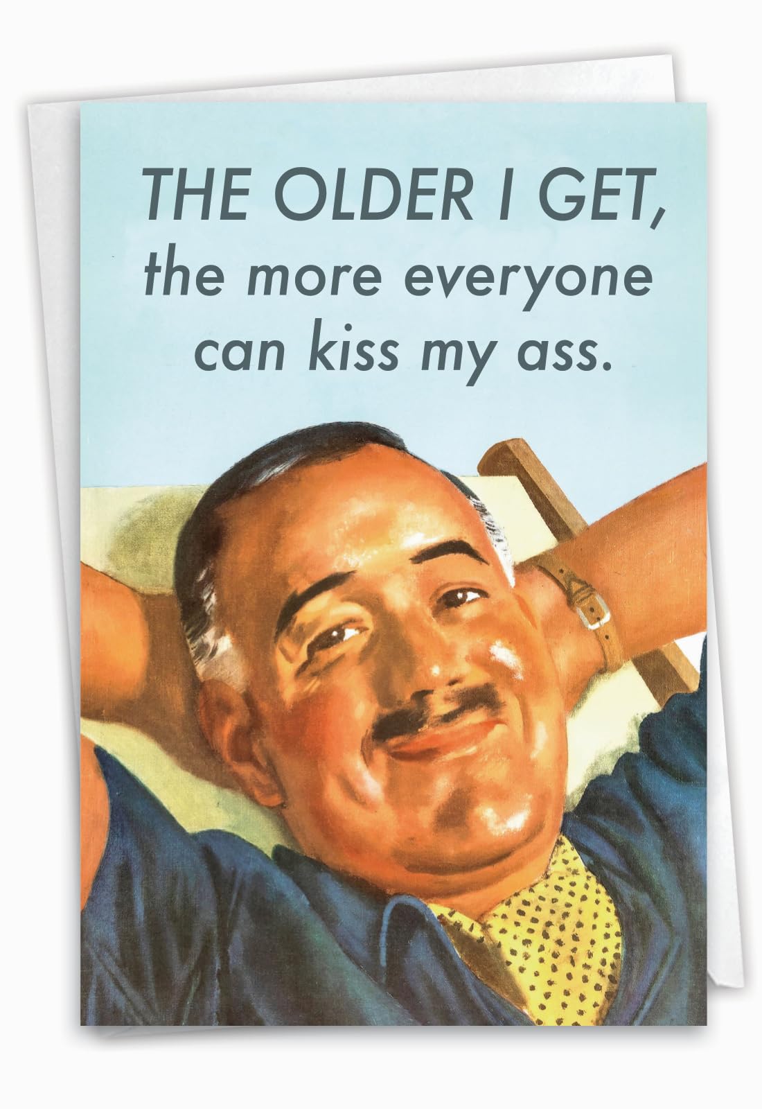 NobleWorks - Funny Birthday Greeting Card with 5 x 7 Inch Envelope (1 Card) Bday Man Everyone Kiss My Ass C7871BDG