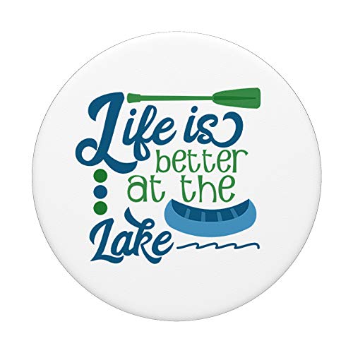 Life Is Better at the Lake PopSockets PopGrip: Swappable Grip for Phones & Tablets