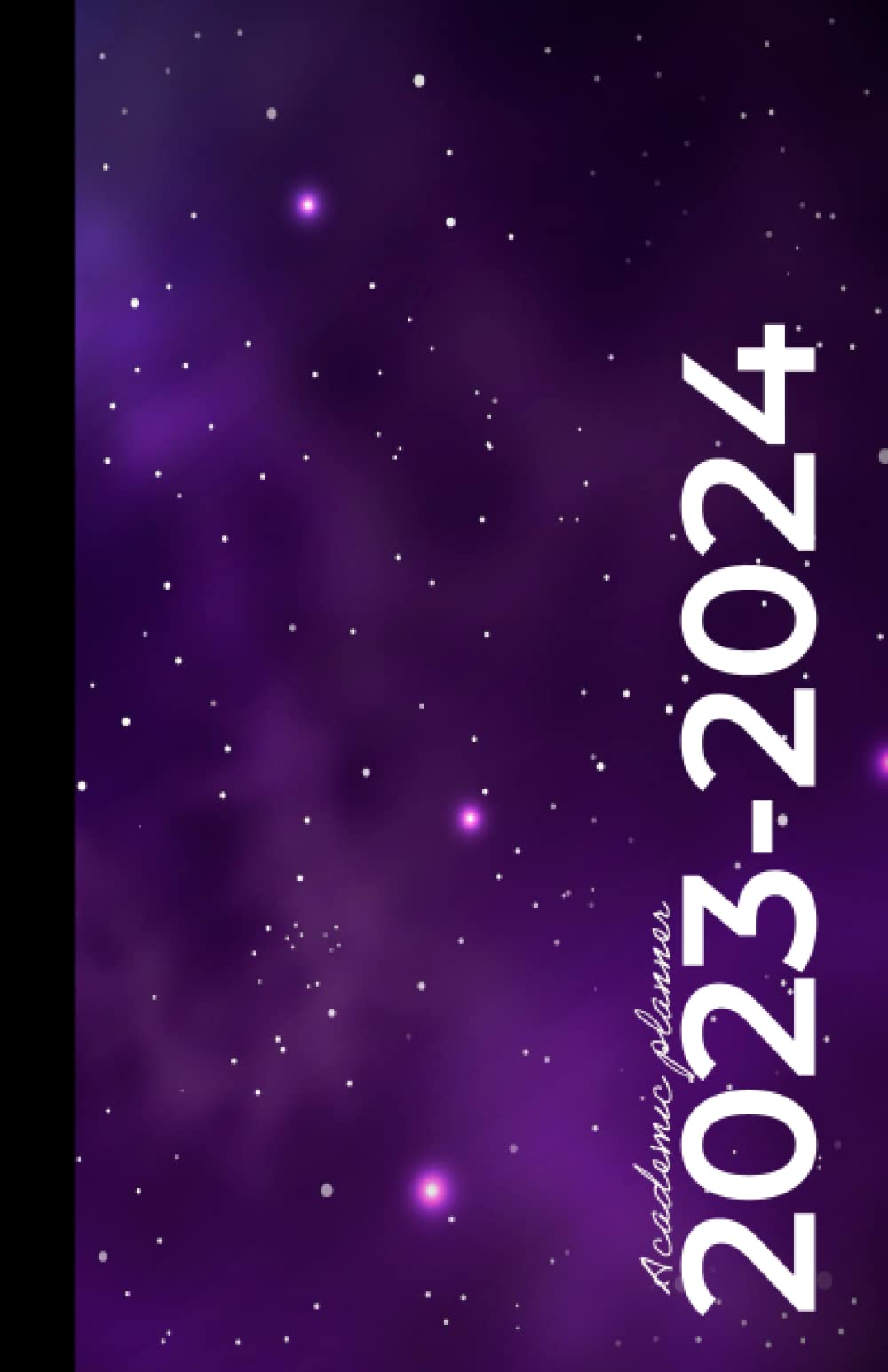 Academic Planner 2023-2024 Small | Galaxy Stars: July - June | Weekly & Monthly | US Federal Holidays and Moon Phases