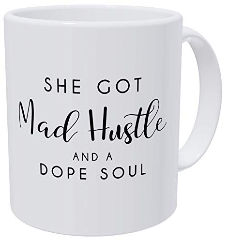 Mad Hustle Soul Birthday For Mom and Boss Lady Mother Hustler 11 Ounces Coffee Mugs For Women, Awesome Graduation, Woman Thank You, Beautiful For Women Mom Boss