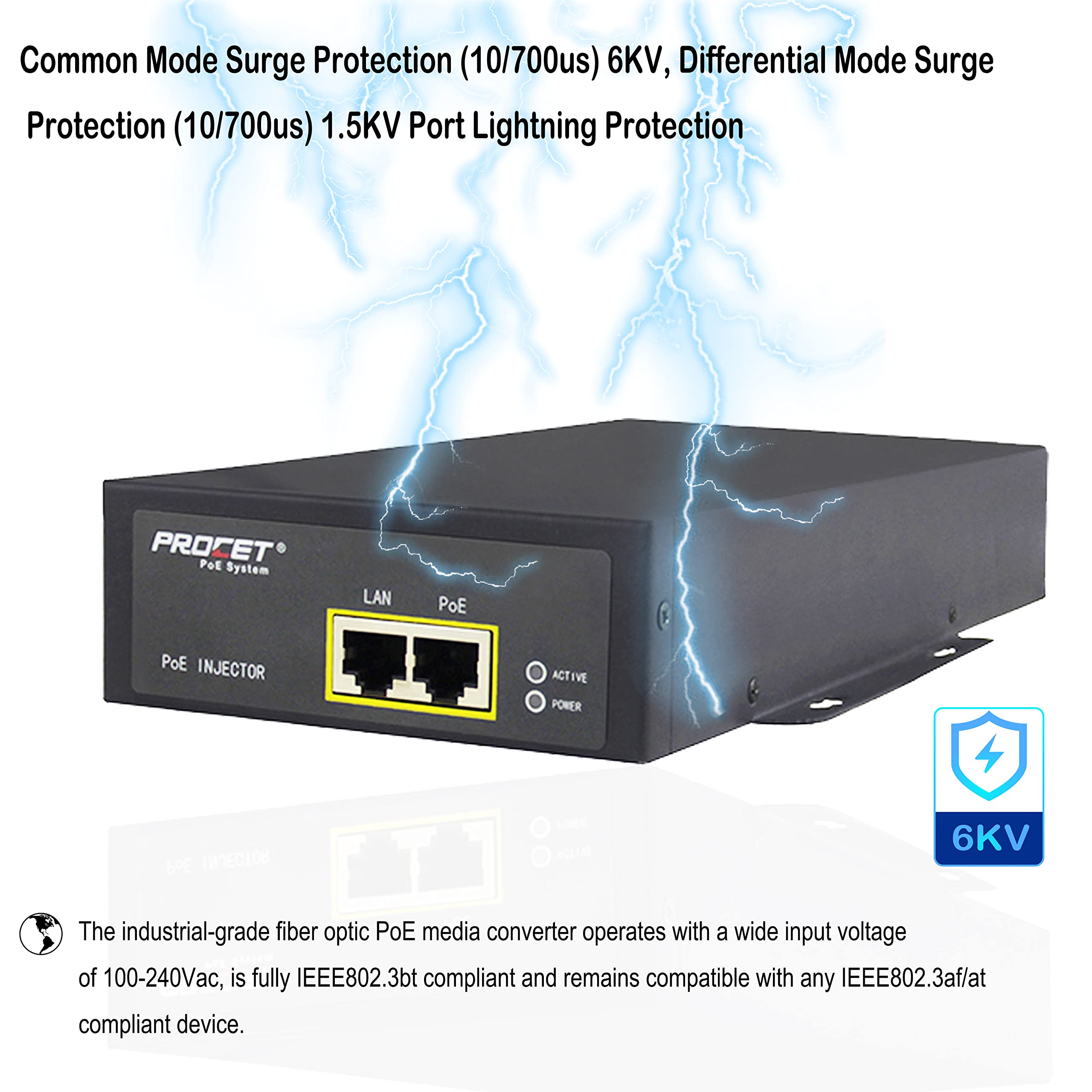 PROCET PoE Iniector 95W Active PoE++ Gigabit PoE Power Injector, 6KV Surge Protection Industrial Grade -104° F to 149° F for PTZ Camera, Wireless AP, PoS System, Kiosks, PT-PSE109GBRO
