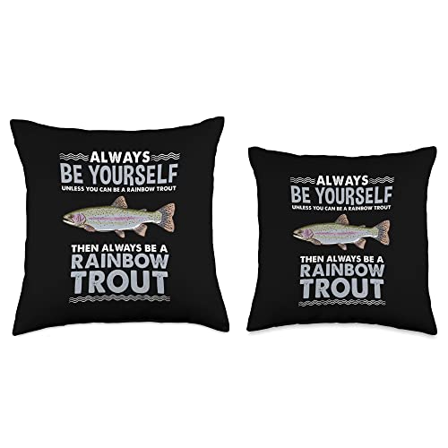 Always Be Yourself Rainbow Trout Fly Fishing Throw Pillow, 16x16, Multicolor