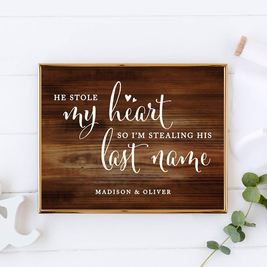 Andaz Press Personalized Wedding Party Signs, Rustic Wood Print, 8.5-inch x 11-inch, He Stole My Heart, So I'm Stealing His Last Name, 1-Pack