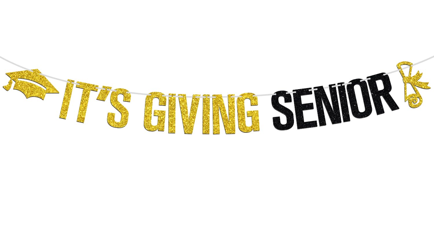 It's Giving Senior Banner, Congrats Grad/So Proud of You Sign- High School College Graduation Party Decoration Supplies, Black and Gold Glitter