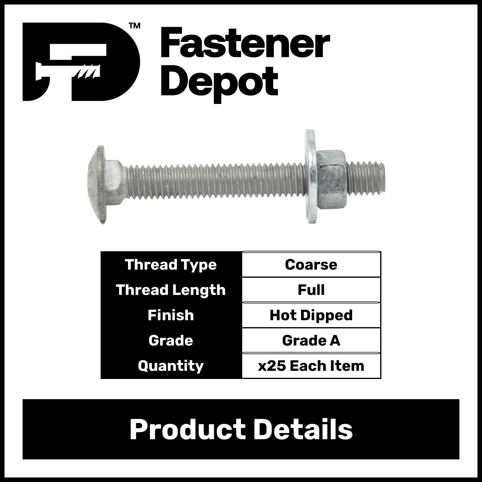 FASTENER DEPOT 1/2inches-13 x 5-1/2inches Hot Dipped Galvanized Carriage Bolt w/Nuts & Flat Washers, Quantity 25 - by Fastener Depot, LLC