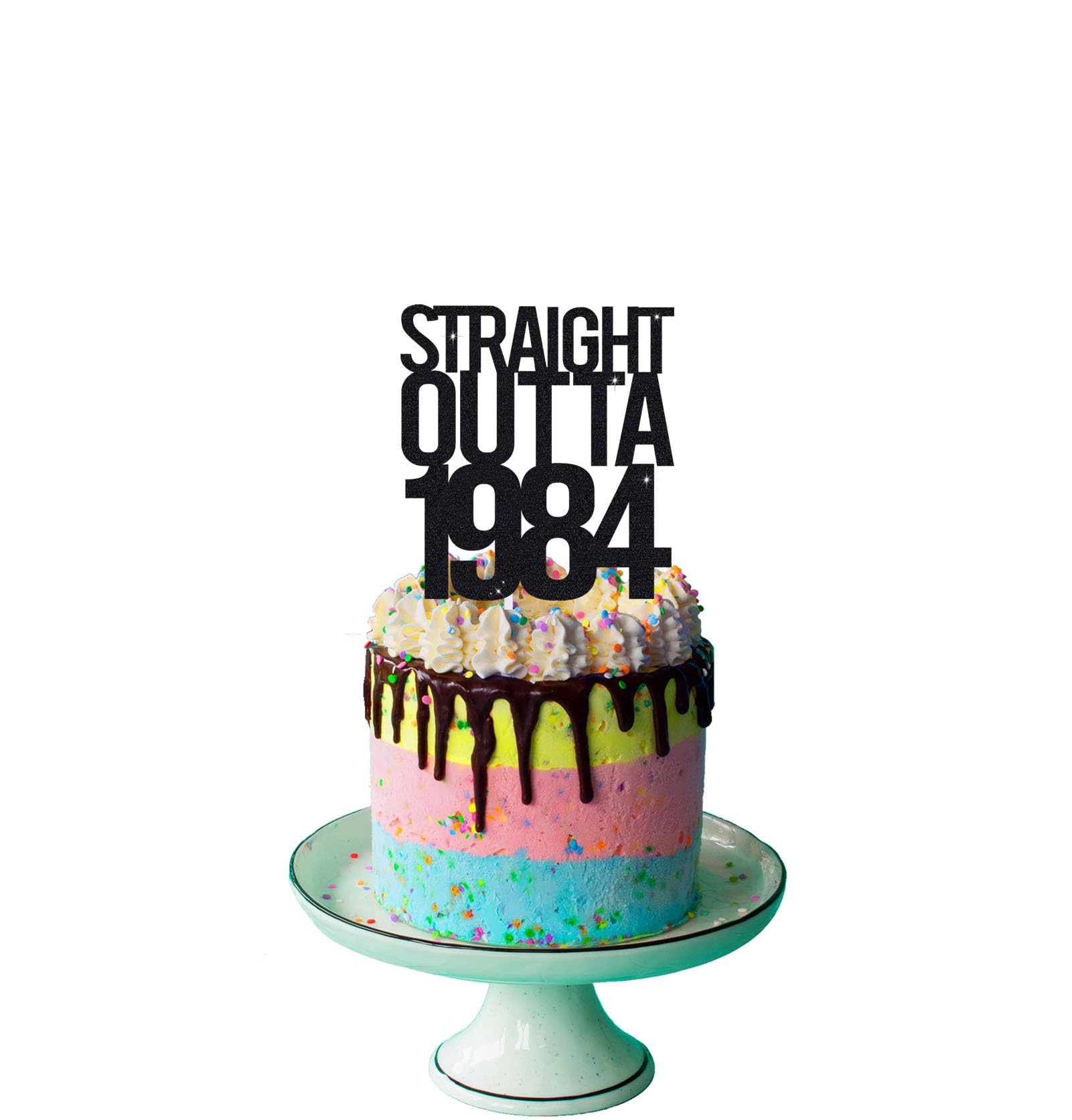 Straight Outta 1984 Cake Topper for 40th Men and Women Birthday Party ,Funny 40 and Fabulous Decoration,Handmade - Black