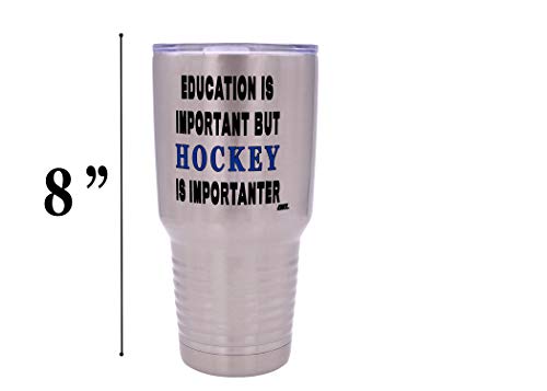 Rogue River Tactical Funny Hockey PLayer 30 Oz. Travel Tumbler Mug Cup w/Lid Education Important Gift Idea