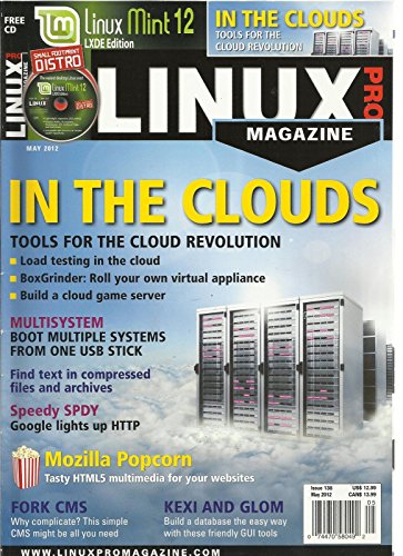 LINUX PRO MAGAZINE, MAY, 2012 (IN THE CLOUDS TOOL FOR THE CLOUD REVOLUTION)