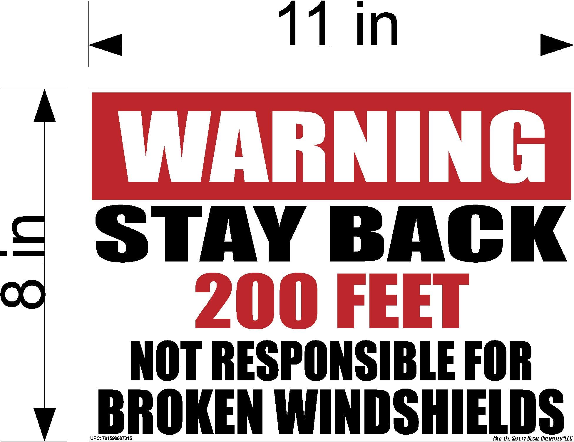 Warning Stay Back 100 200 300 500 Not Responsible for Broken Windshields Black Red Rectangle Label Decal Sticker Sign 3M Reflective Construction Dump Trailer Truck SDU (Standard White 3M 200FT)