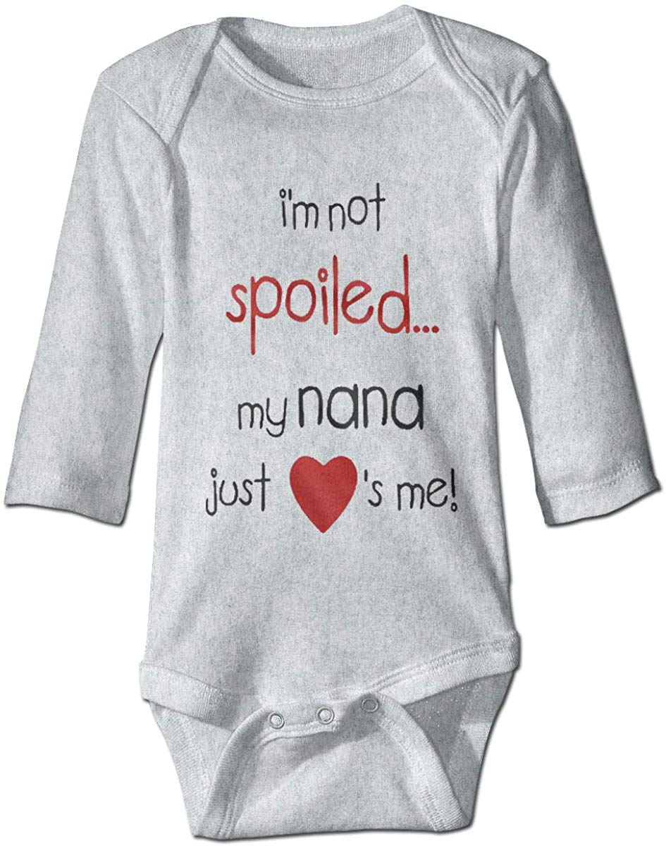 I'm Not Spoiled My Nana Just Loves Me Boutique Baby Bodysuit Onesie Unisex Long Sleeve