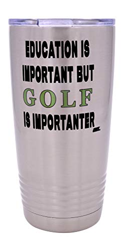 Rogue River Tactical Sarcastic Funny Golf 20 Oz. Travel Tumbler Mug Cup w/Lid Gift Education Important