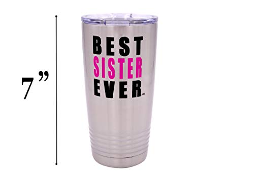 Rogue River Tactical Funny Best Sister Ever Large 20 Ounce Travel Tumbler Mug Cup w/Lid Sarcastic Work Gift For Her Sister Friend