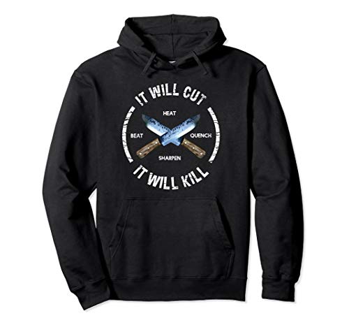Fire Forging It Will Cut Hoodie Forged Knives Gift