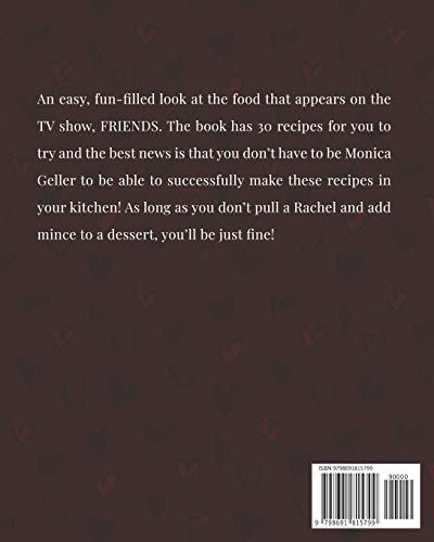 Cooking with F.R.I.E.N.D.S: Recipes for Food That Appeared on That Epic Show