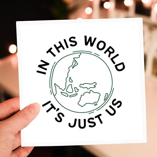 3dRose Earth Outline In This World It Is Just Us Motivational Quote... - Greeting Cards (gc-377402-5)