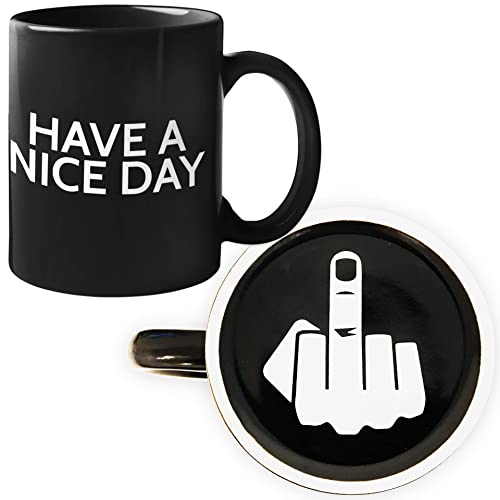 Funny Coffee Mug for Men and Women - Have A Nice Day Coffee Mug Middle Finger Bottom | Novelty Coffee Mugs - Flip Off Funny Mugs | Cool Mugs, Fun Mugs, Hilarious Coffee Mugs, Funny Coffee Cups