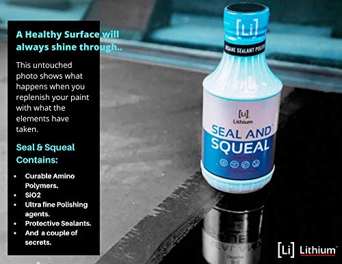 Lithium Seal and Squeal Paint Sealant/Polish - Incredible Shine and Lasting Protection - Curable Amino Functional Polymers Fused with Si02 Ceramic Nano Technology -Lasts for up to 12 Months (16 oz)