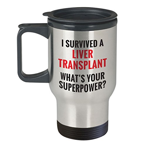 Liver Transplant Travel Mug Funny Organ Recipient Surgery Recovery Gifts
