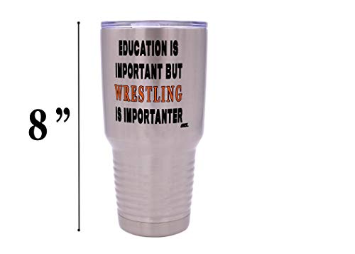 Rogue River Tactical Funny Wrestling 30 Oz. Travel Tumbler Mug Cup w/Lid Education Important Wrestler Gift Idea