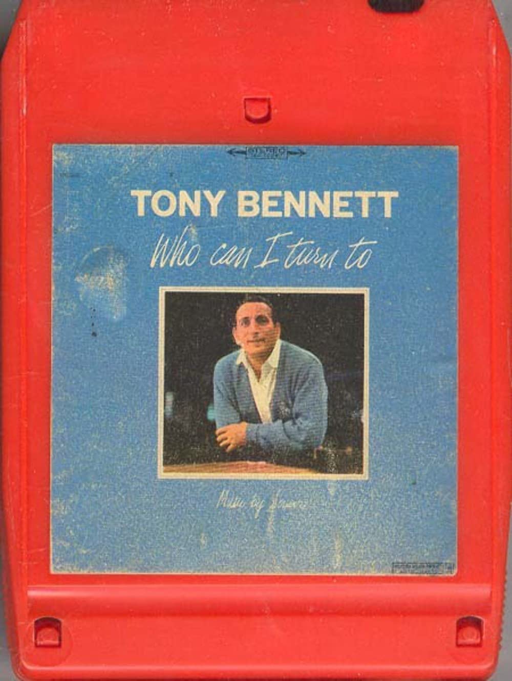 TONY BENNETT: Who Can I Turn To? -33982 8 Track Tape