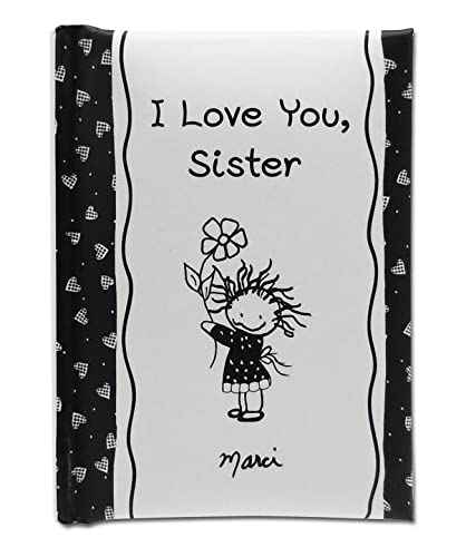 Blue Mountain Arts Mini Book (I Love You, Sister)—Keepsake Gift for a Holiday, Birthday, or Just Because for an Older or Younger Sister, by Marci & the Children of the Inner Light, 4 x 3 Inches