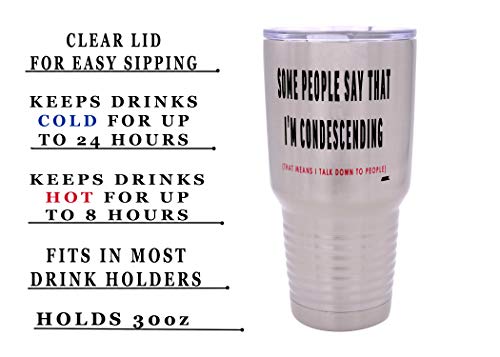 Rogue River Tactical Funny Sarcastic Condescending 30 Oz. Travel Tumbler Mug Cup w/Lid Vacuum Insulated Work Gift