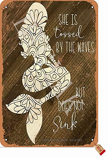 BIGYAK She is Tossed by The Waves But Does Not Sink Vintage Look 20X30 cm Tin Decoration Art Sign for Home Kitchen Bathroom Farm Garden Garage Inspirational Quotes Wall Decor